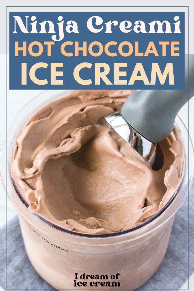 Ninja Creami Frozen Hot Chocolate Ice Cream - I Dream of Ice Cream